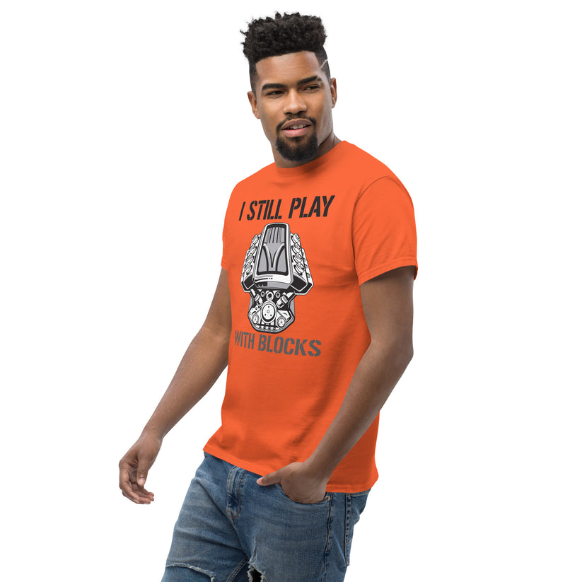 I Still Play with Blocks Men's T-Shirt | Dareion