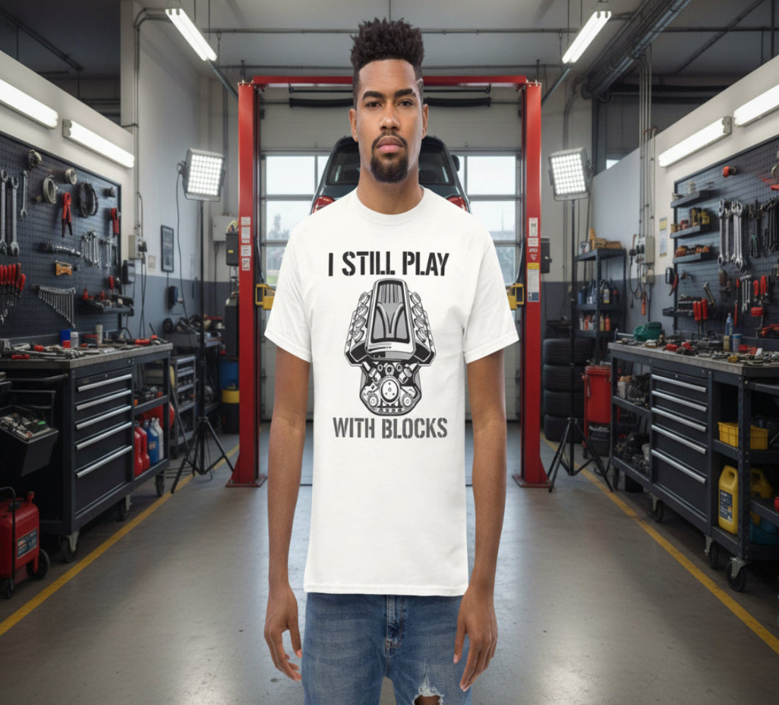 I Still Play with Blocks Men's T-Shirt | Dareion